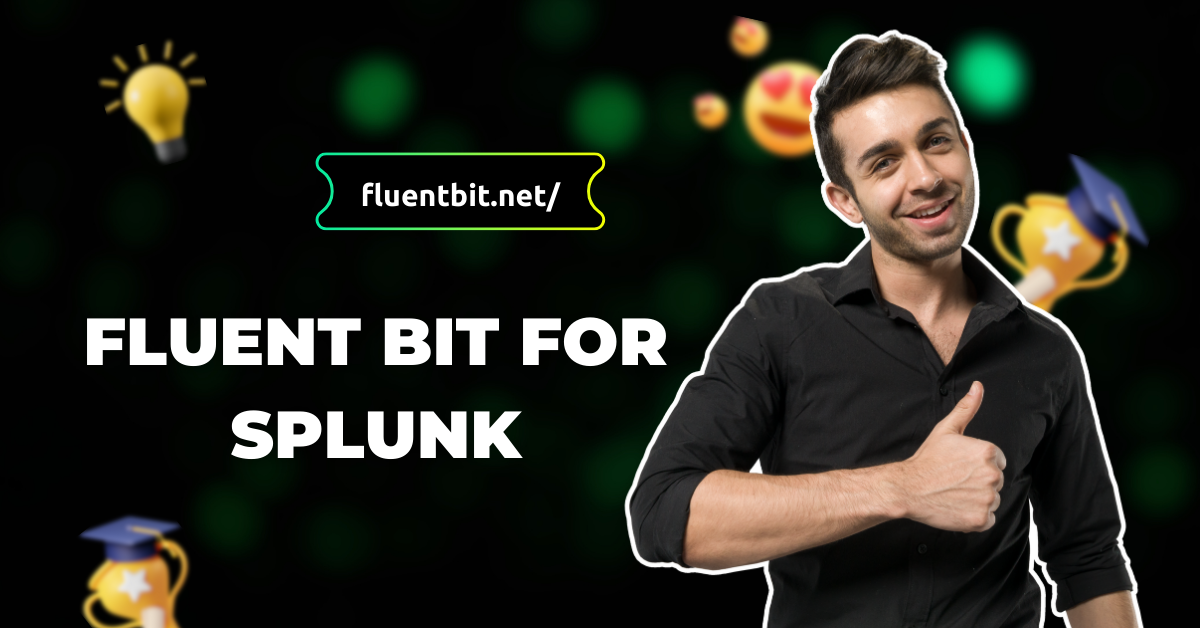 "Fluent Bit for Splunk: Setup & Tips | FluentBit